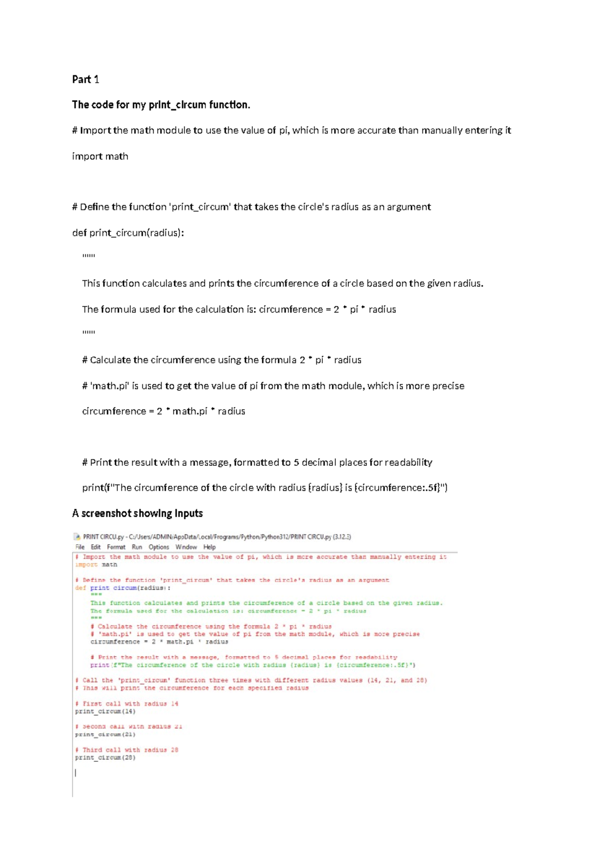 Programming Assignment Unit 2 - Part 1 The code for my print_circum function. # Import the math ...