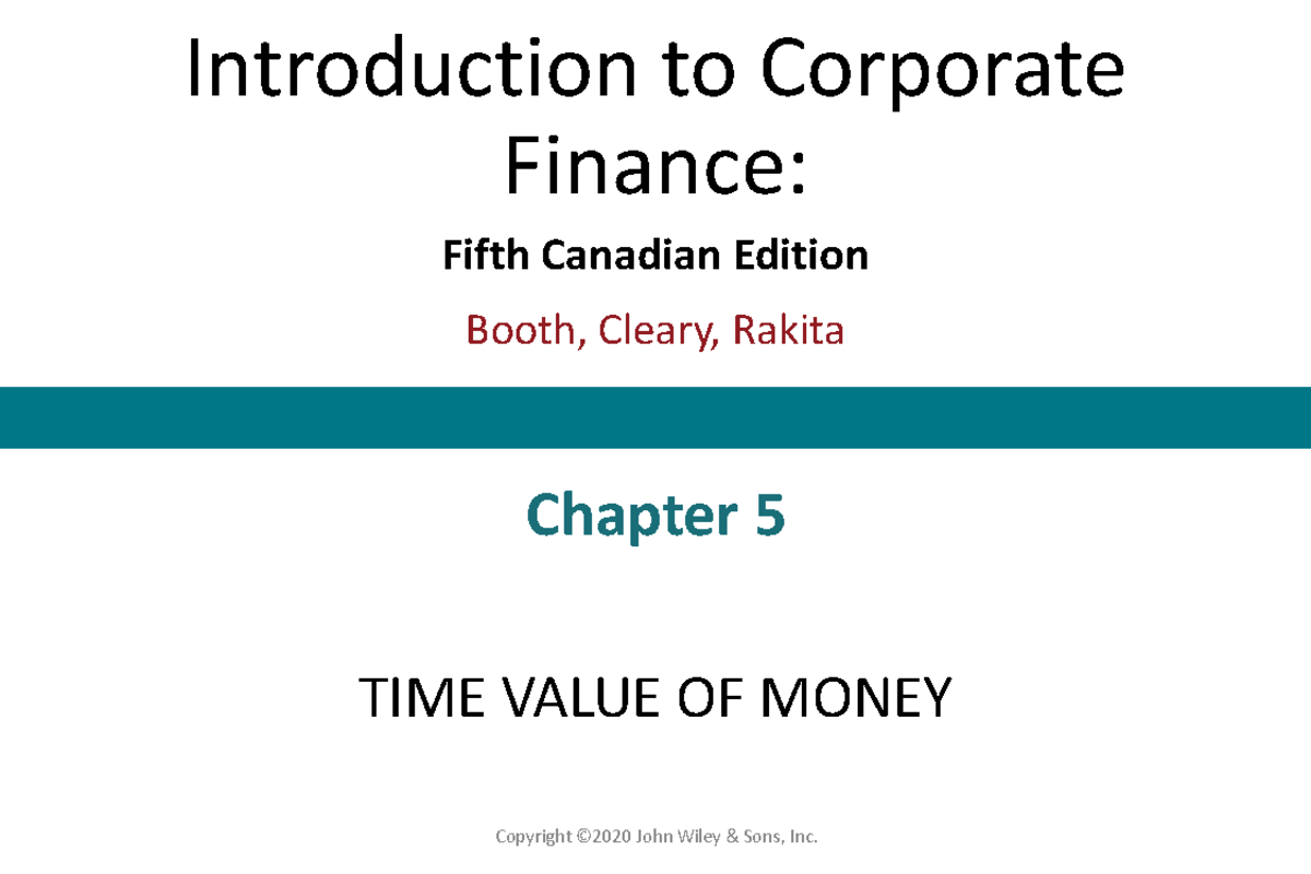 Time Value of Money: Chapter 5 Overview - Corporate Finance - Studocu