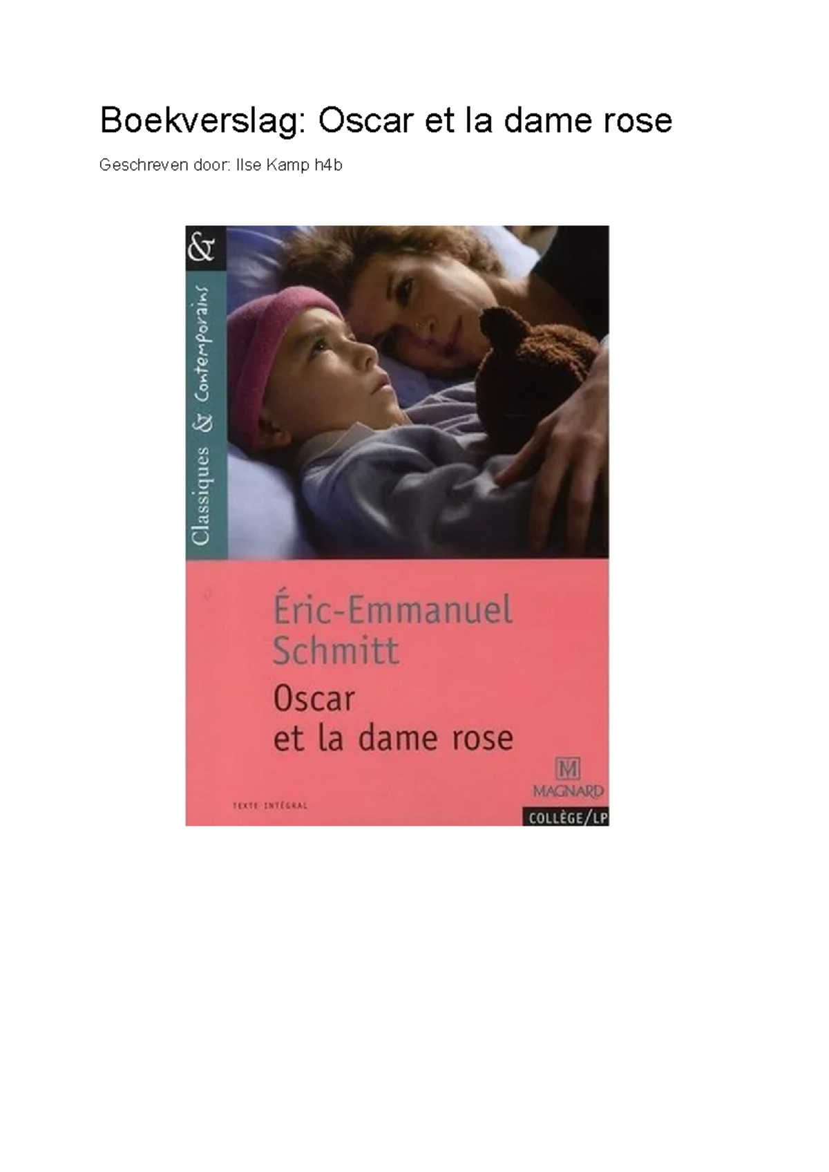 Boekverslag: Oscar et la dame rose - Analyse en Persoonlijke Reflectie ...