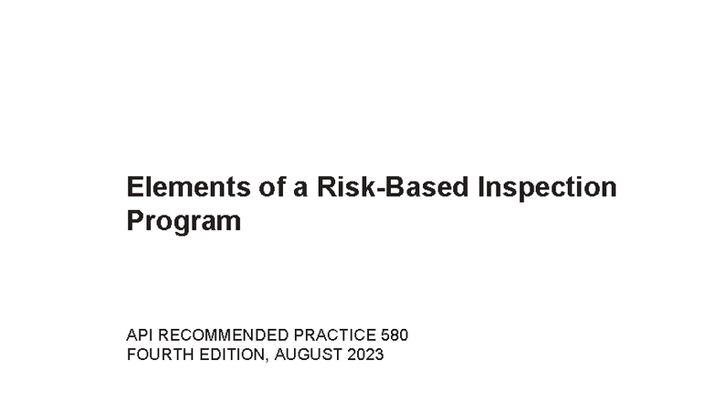 Elements of an Inspection Program: API RP 580 (4th Ed, Aug 2023) - Studocu