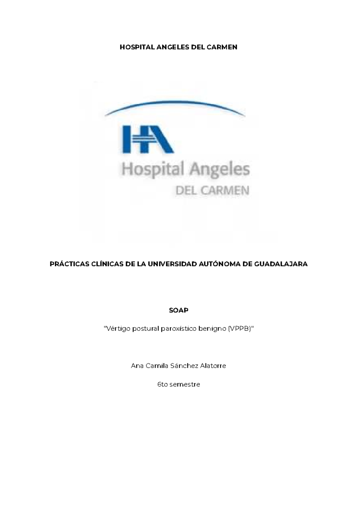 SOAP Clinical Case Study: Benign Paroxysmal Positional Vertigo (VPPB ...