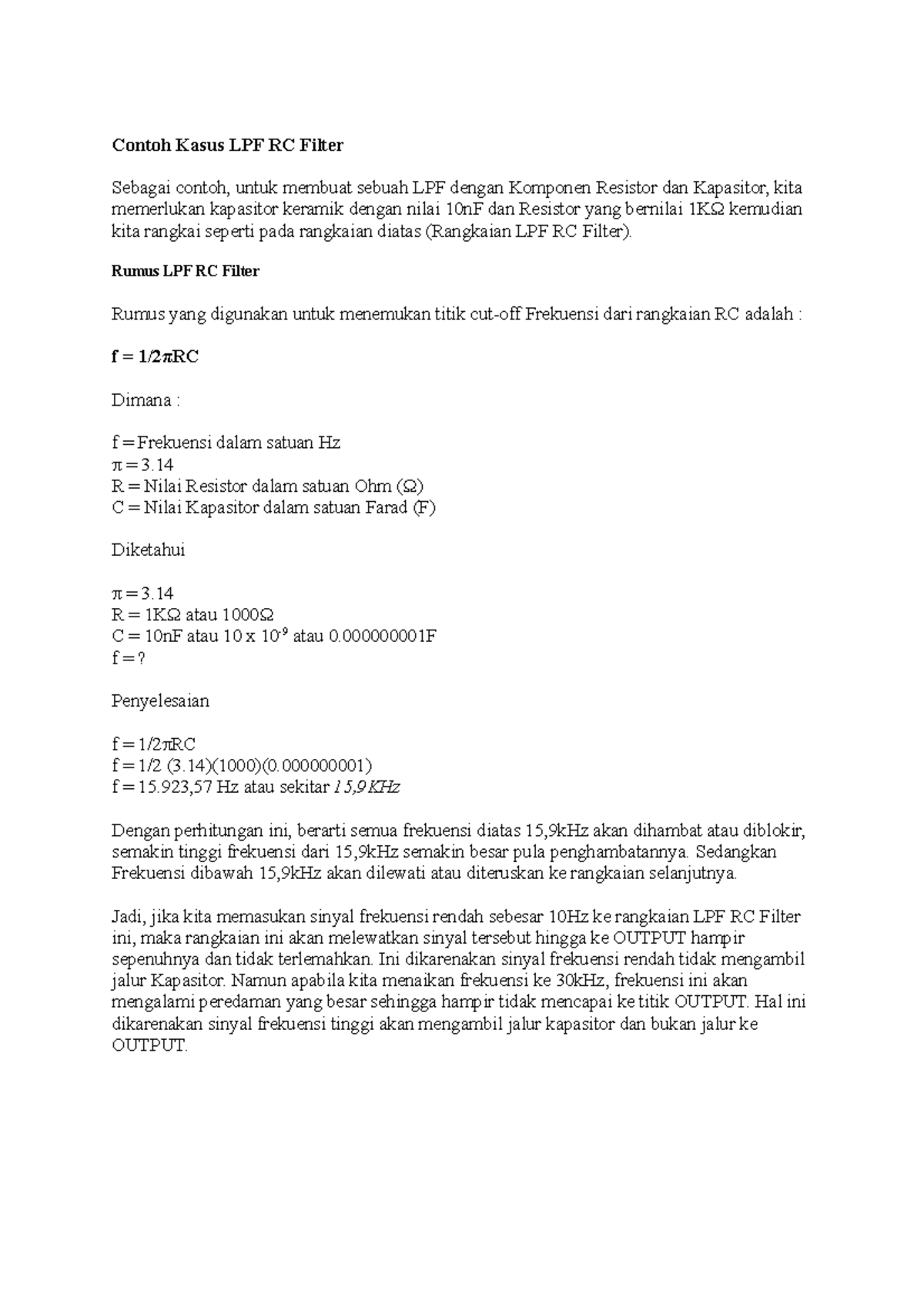 Contoh Kasus LPF RC Filter - Contoh Kasus LPF RC Filter Sebagai contoh, untuk membuat sebuah LPF ...