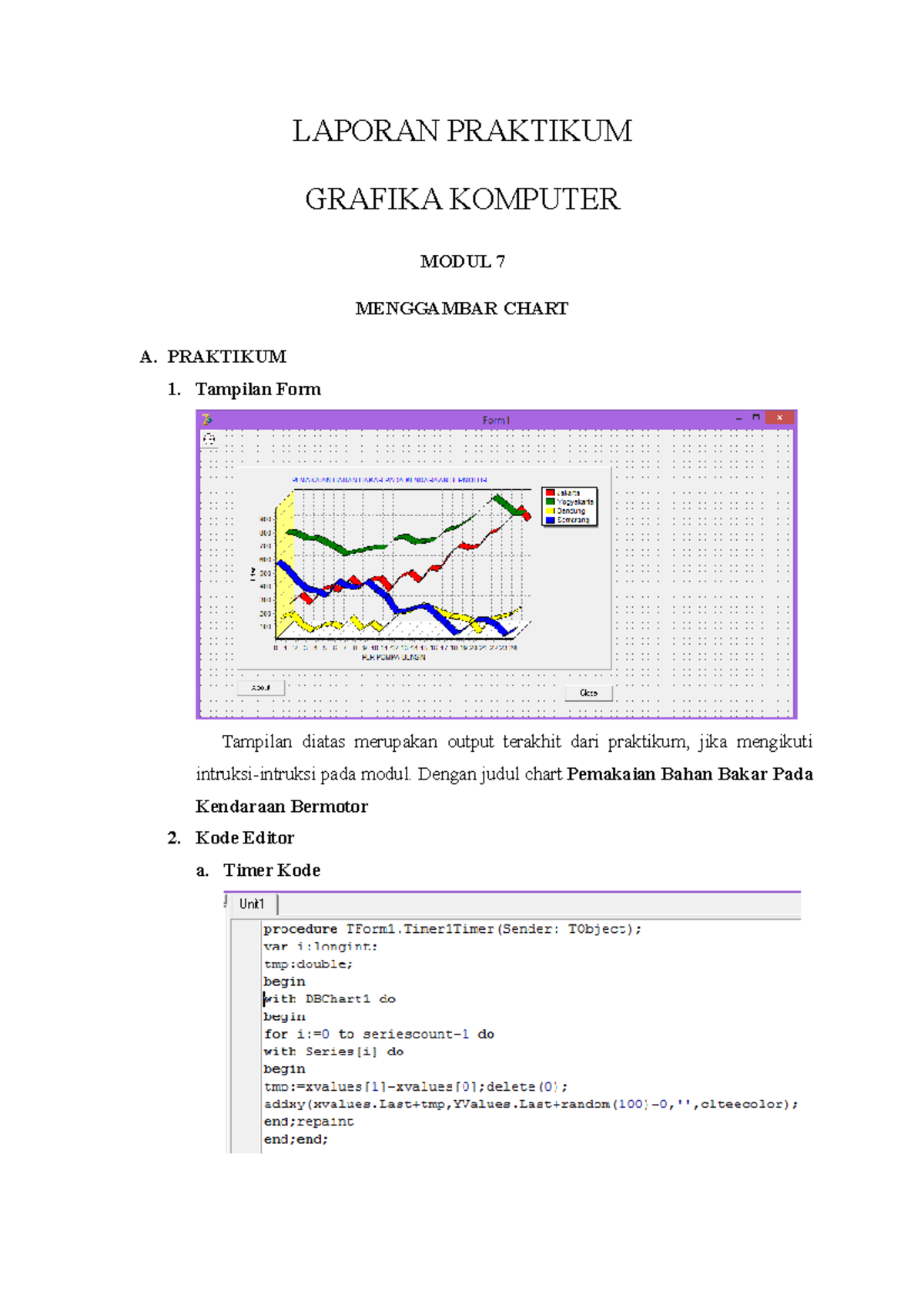 Praktikum Delphi Chart dan Animasi - LAPORAN PRAKTIKUM GRAFIKA KOMPUTER ...