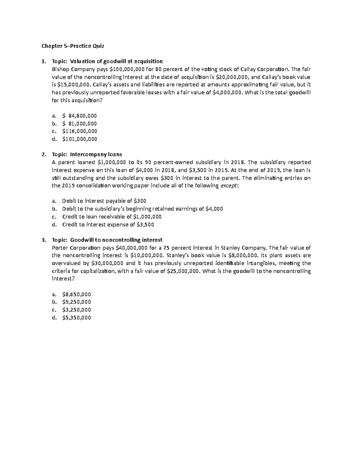 Advanced ACC 501 - Practice Quiz 4 on Goodwill and Consolidation - Studocu