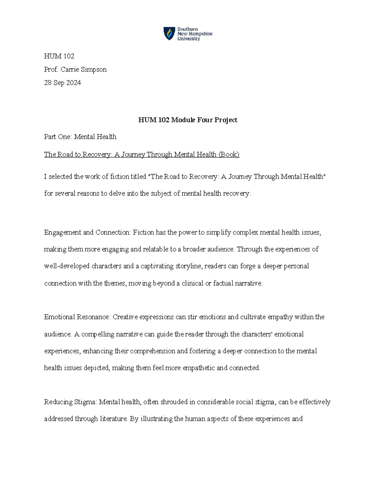 HUM 102 Module Four Project: Exploring Mental Health Recovery Through ...