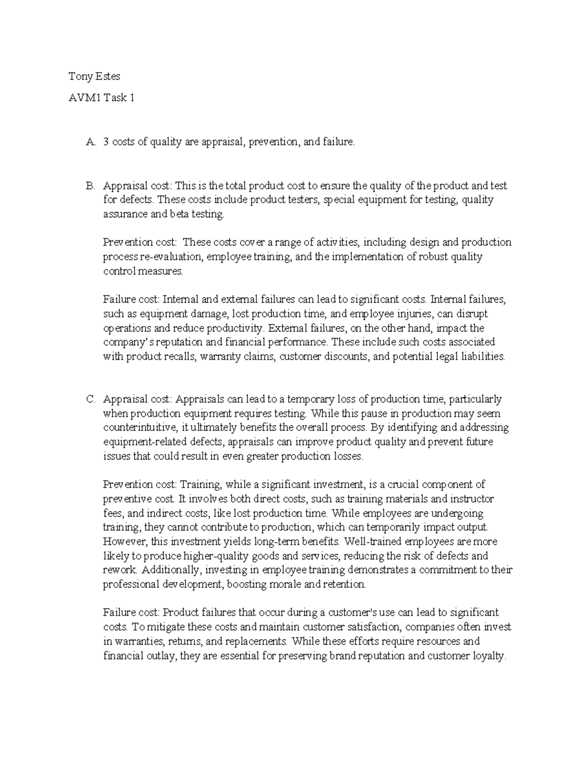 AVM1 Task 1 - First attempt - Tony Estes AVM1 Task 1 A. 3 costs of ...