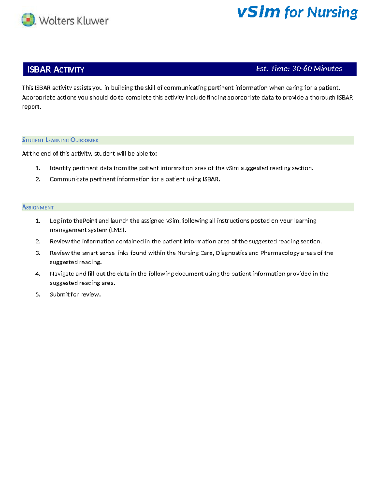 Isbar Activity - vSim for Nursing ISBAR ACTIVITY Est. Time: 30-60 ...