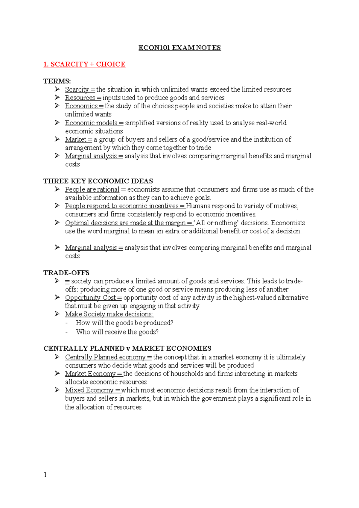 ECON101 EXAM Notes - ECON101 EXAM NOTES 1. SCARCITY + CHOICE TERMS ...