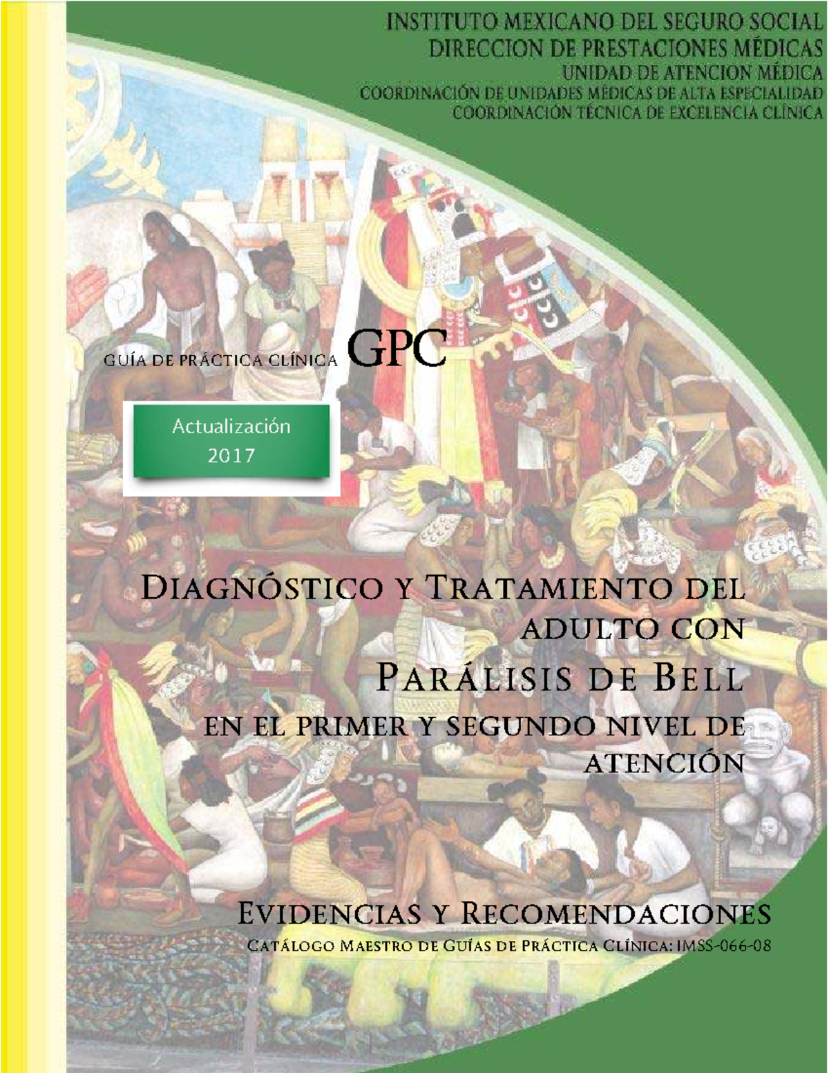 GPC 2017: Diagnóstico y Tratamiento de Parálisis de Bell en Adultos - Studocu