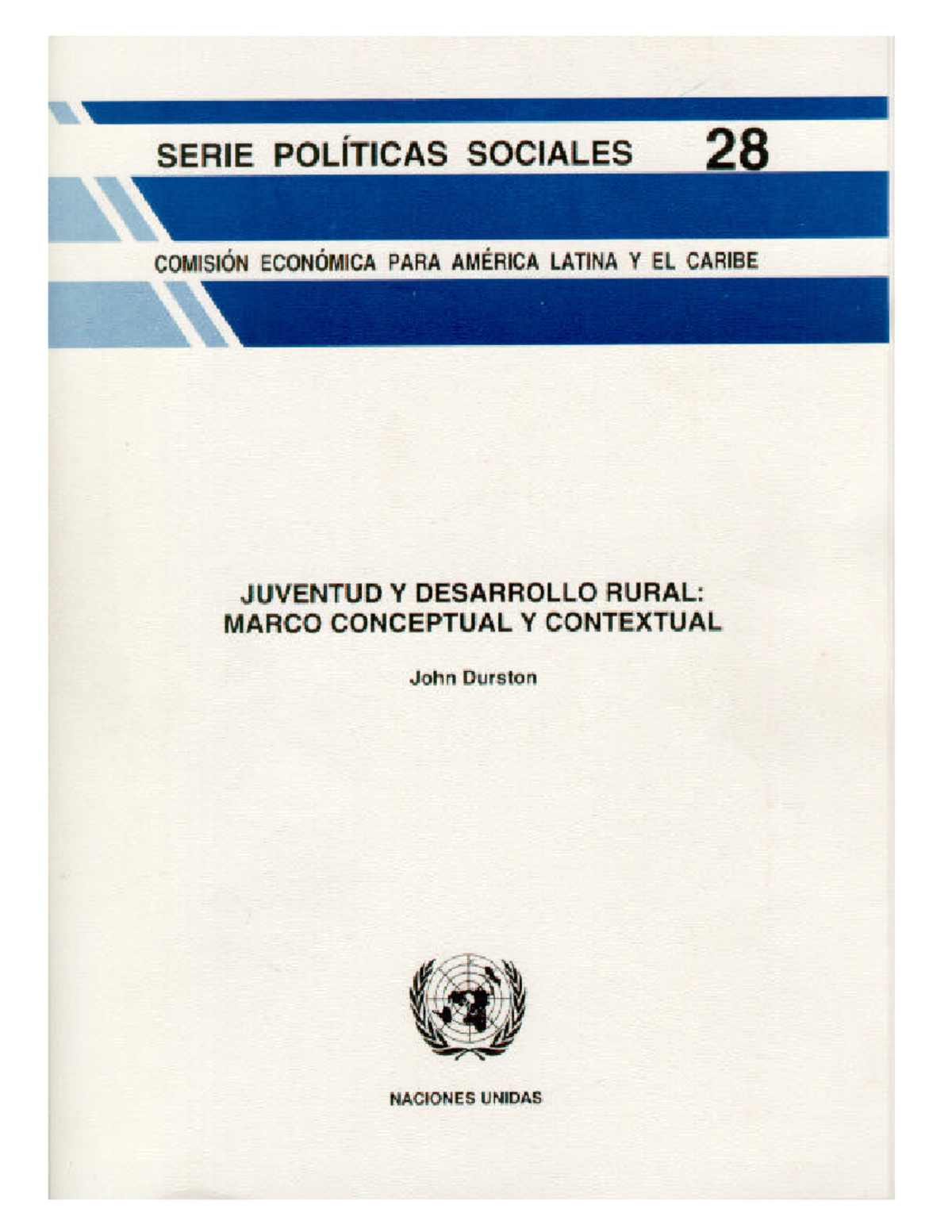 Durston 1998 cepal juventud rural - SERIE POLÍTICAS SOCIALES 28 ...