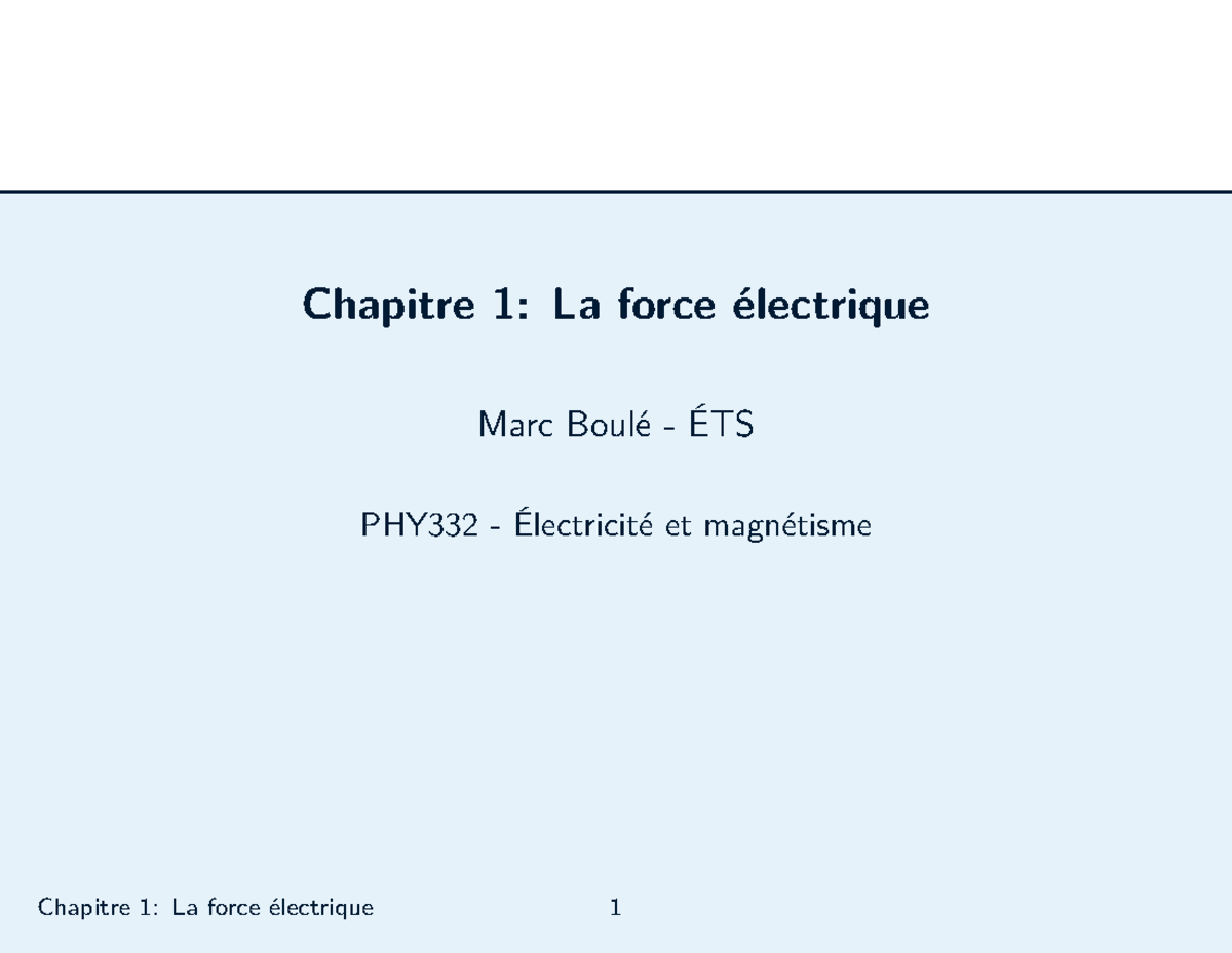 PHY332 - Chapitre 1: La Force Électrique et l'Électrostatique - Studocu