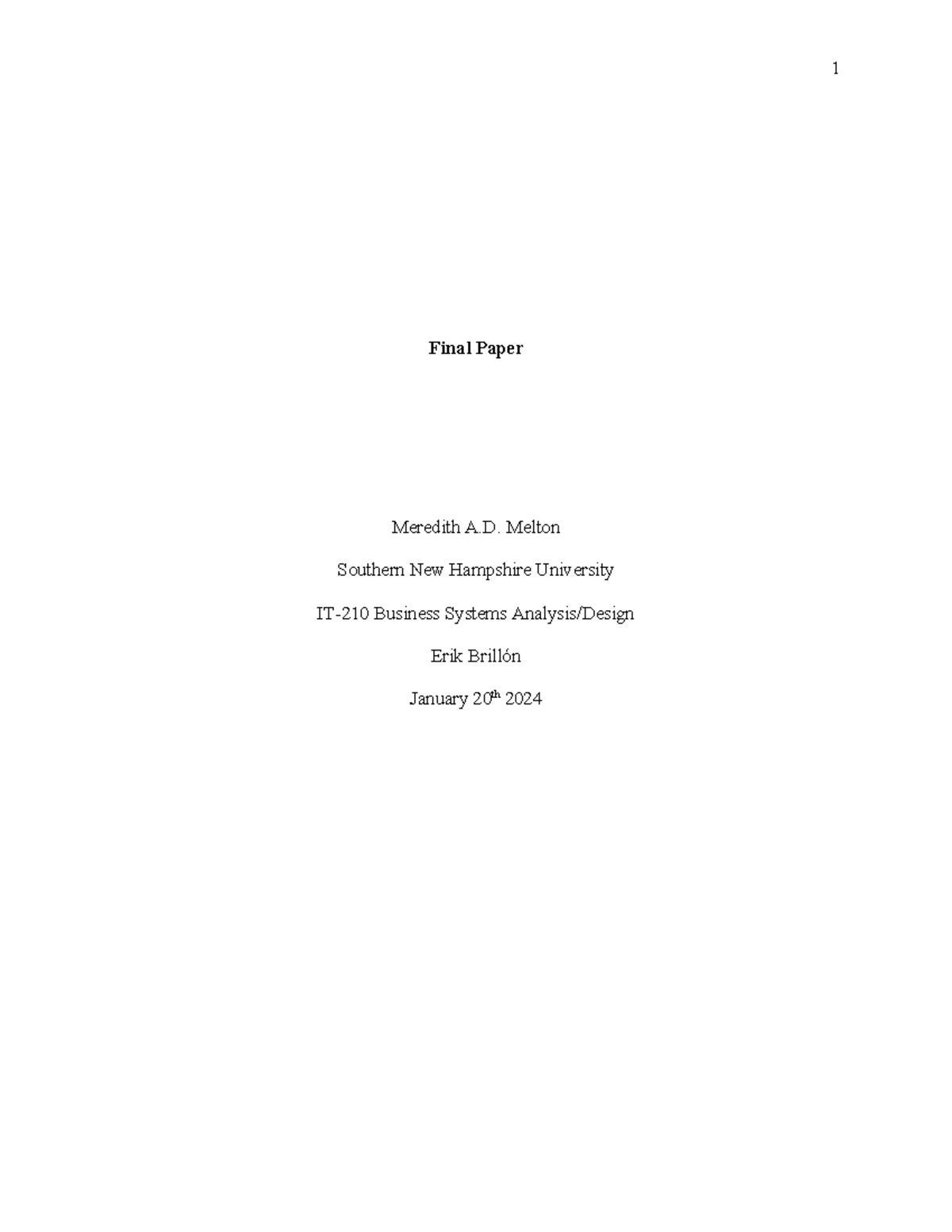 IT 210 Final Project: Business Systems Analysis & Technology Solutions ...