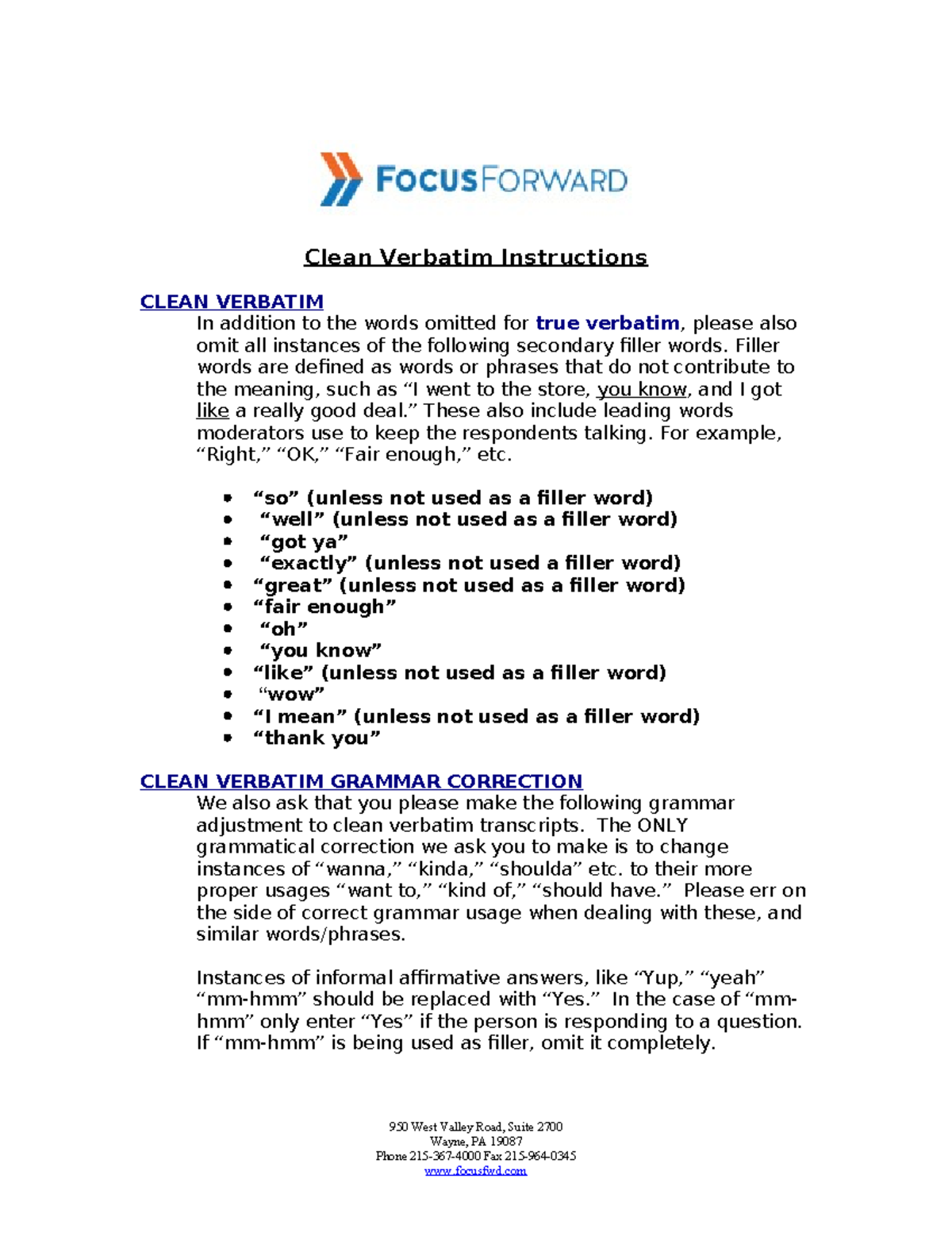 Clean Verbatim Instructions for Grammar Correction and Filler Omission ...