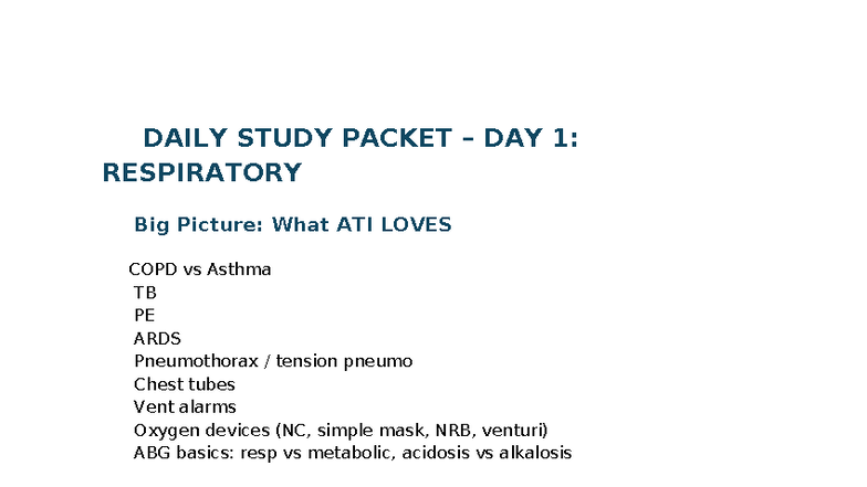2 week study guide - peds - 🌬️ DAILY STUDY PACKET – DAY 1: RESPIRATORY ...