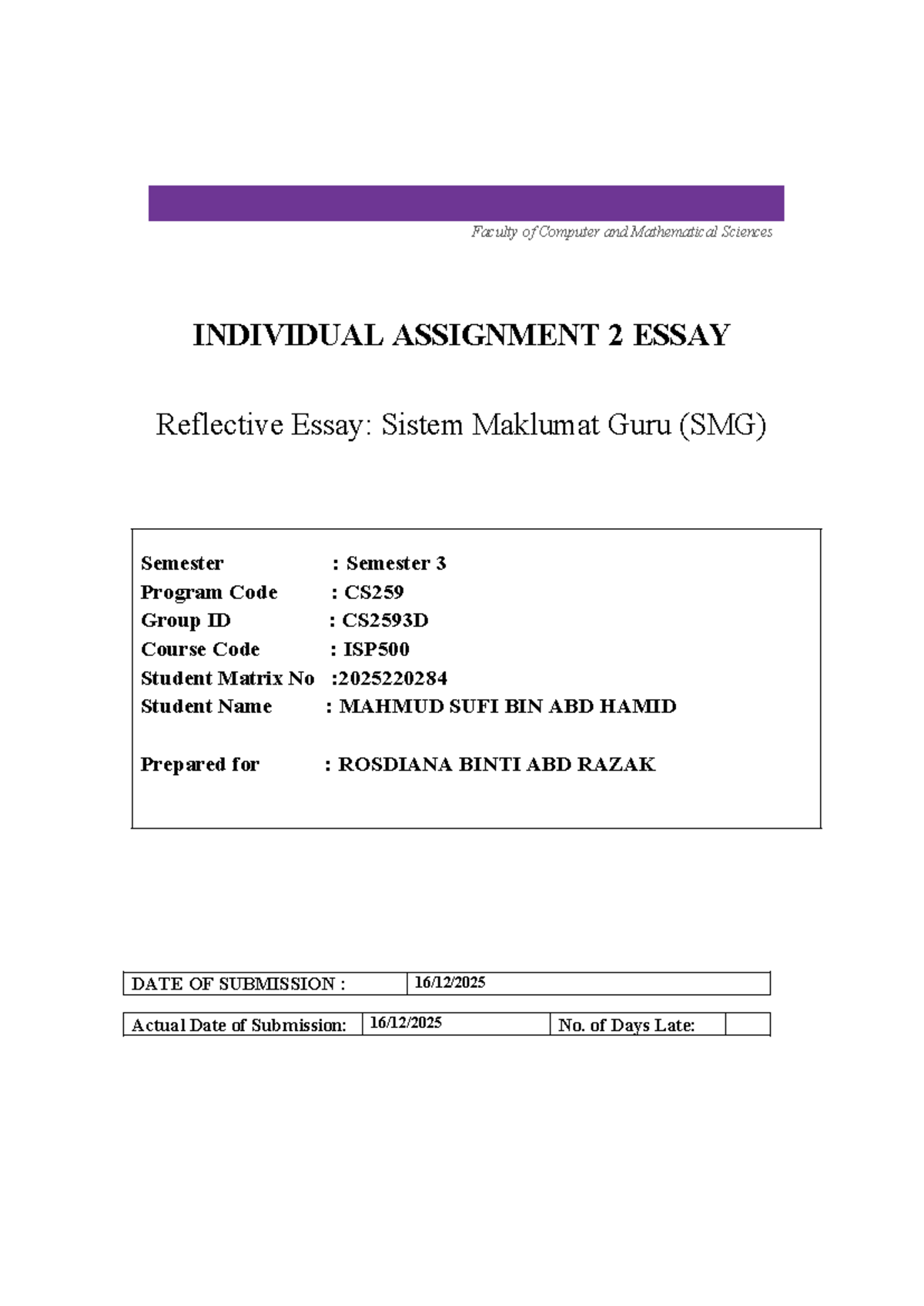 CS259 ISP500 Individual Assignment 2: Reflective Essay on SMG System ...