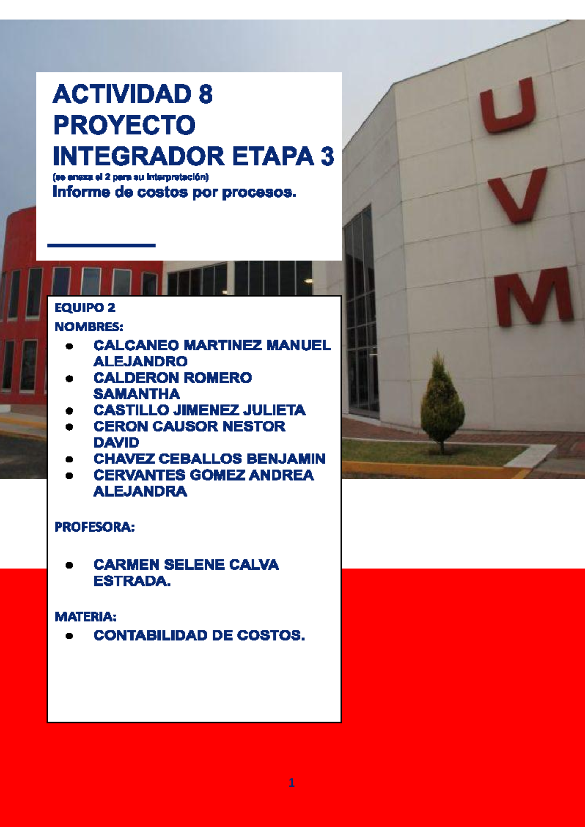 A8 EQ2 - Actividad 8 Proyecto Integrador Etapa 3 - PROYECTO INTEGRADOR ETAPA 2 EJERCICIO La ...