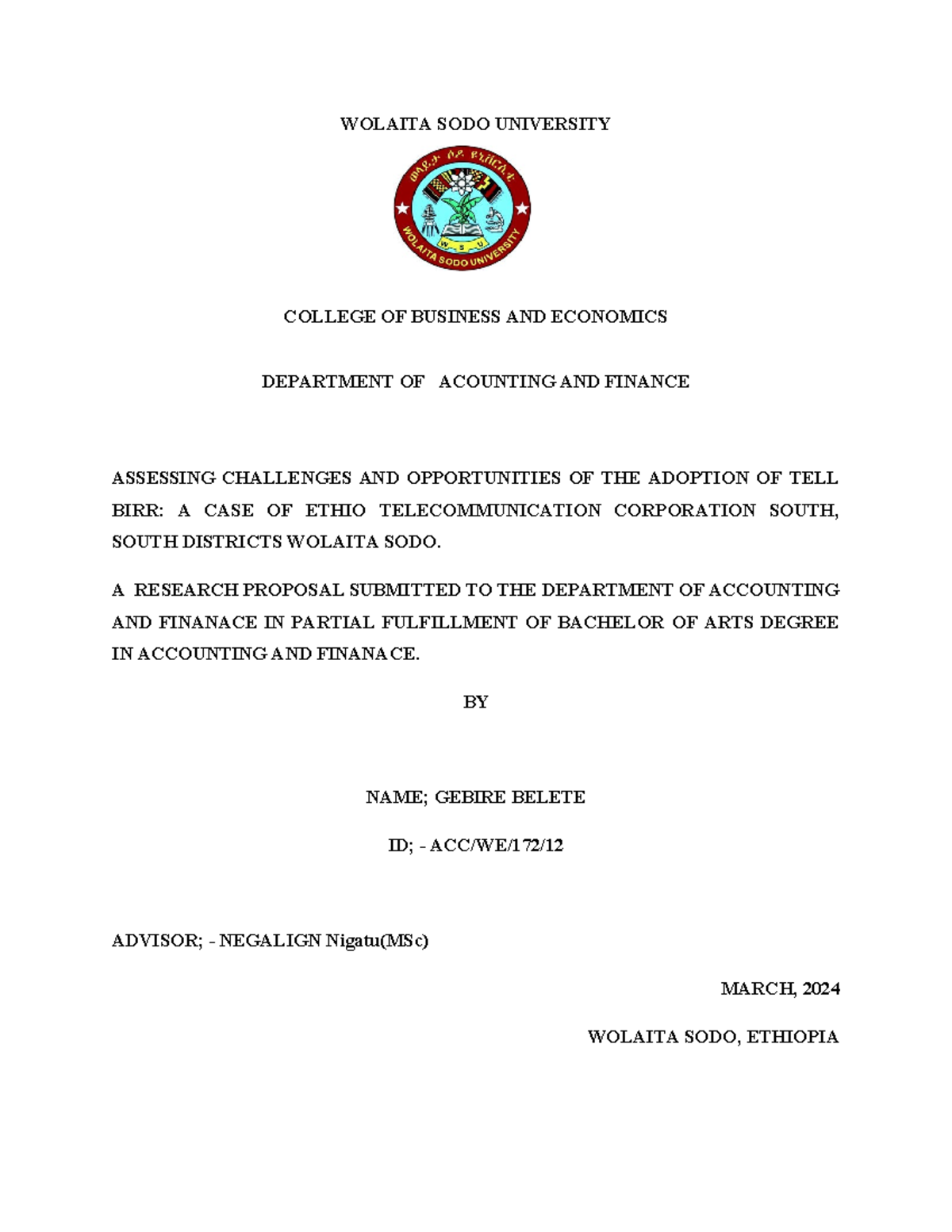 Assessing Challenges and Opportunities of Tell-Birr Adoption (ACC 2024 ...