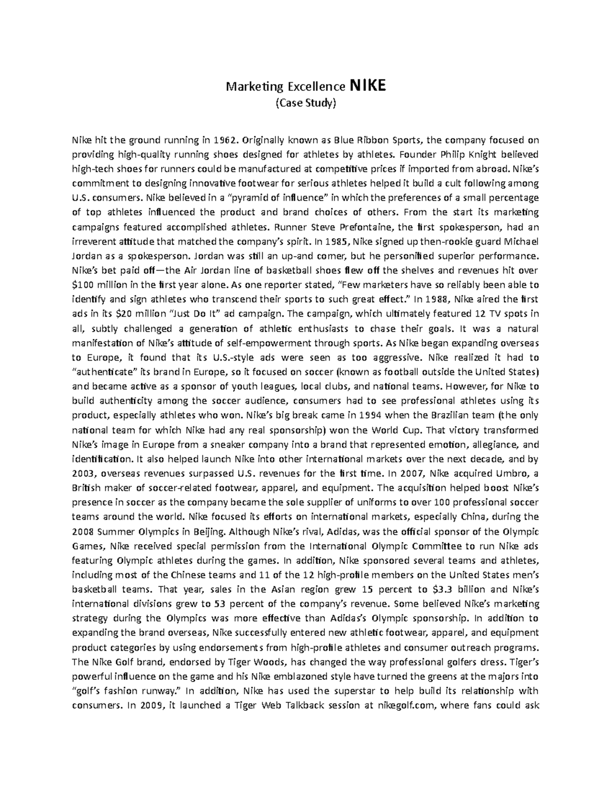 Case Study Nike - Marketing Excellence NIKE (Case Study) Nike hit the ...