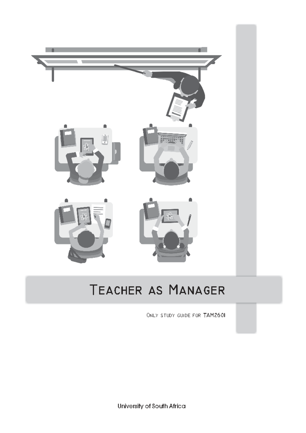 TAM2601 Study Guide: Teacher as Manager - Classroom Management Insights ...