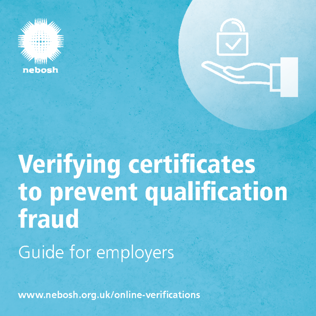 NEBOSH online verification service: Guide for employers on certificate ...