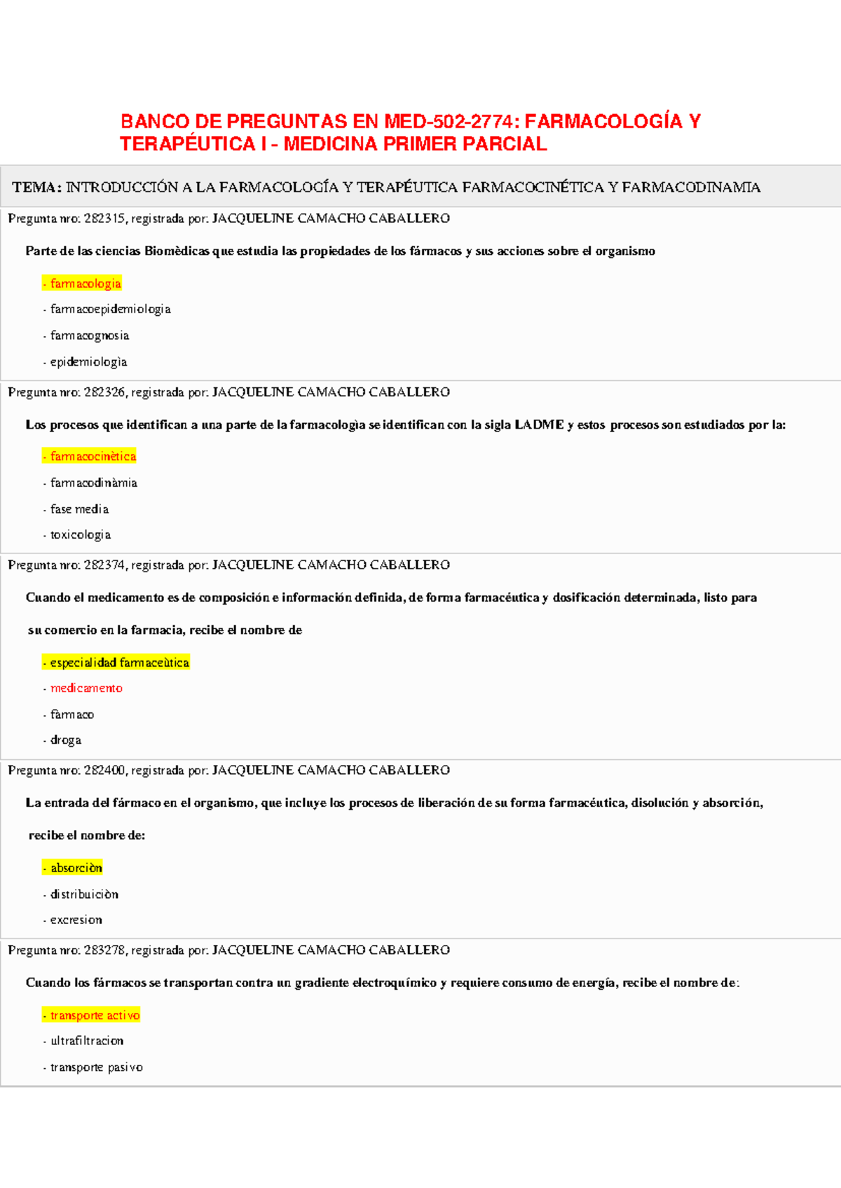 Banco DE FarmacologíA I 1° Parcial - BANCO DE PREGUNTAS EN MED-502-2774: FARMACOLOGÍA Y ...