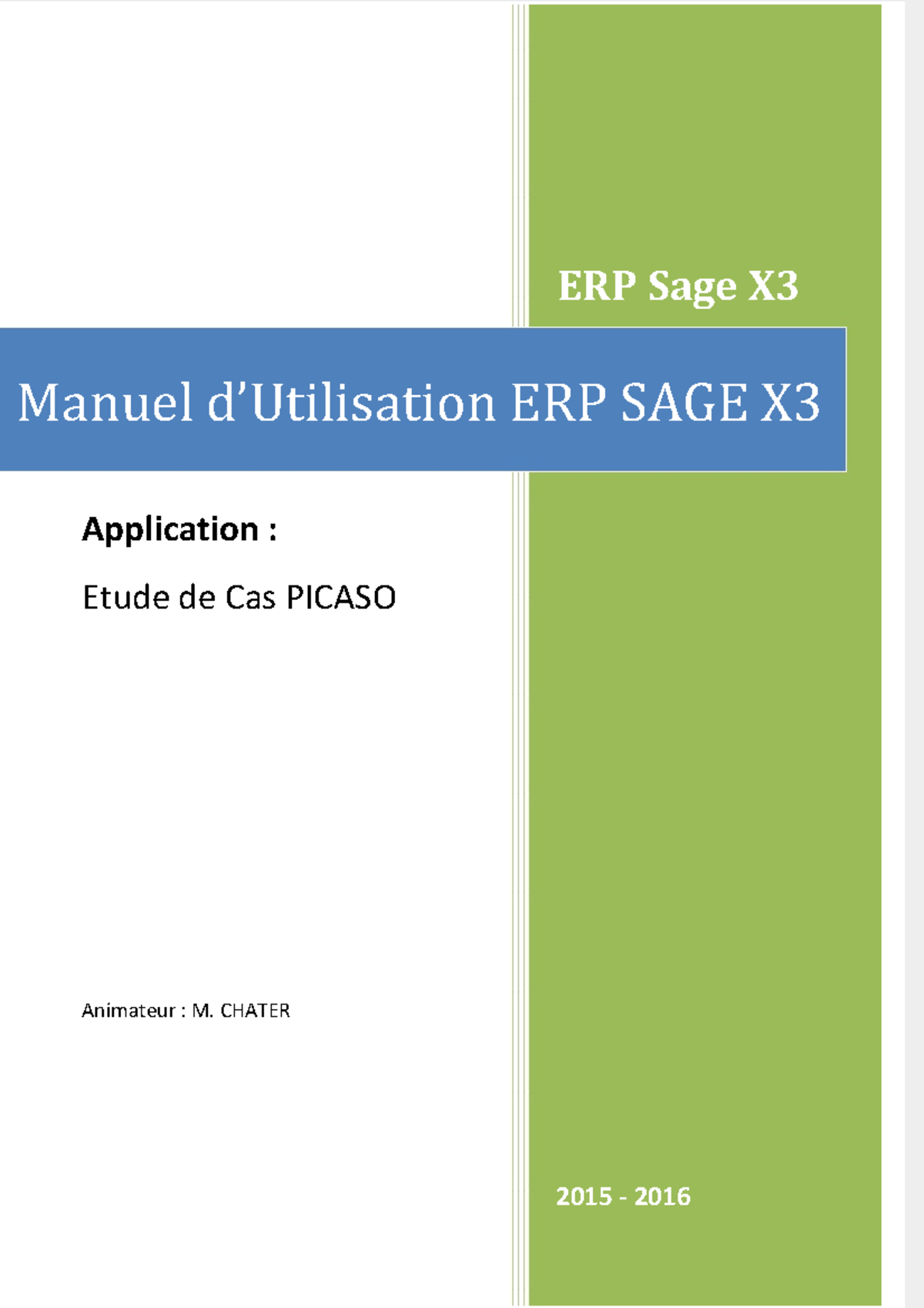 ERP SAGE X3 : Manuel et Étude de Cas PICASO 2015-2016 - Studocu