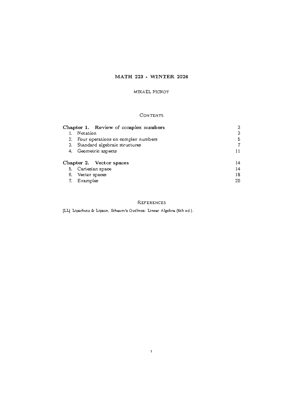 MATH 223 WINTER 2026 LECTURE NOTES ON COMPLEX NUMBERS AND VECTOR SPACES ...