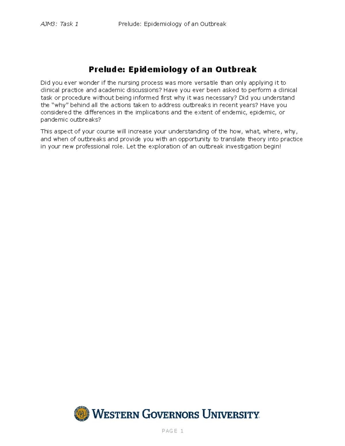 Prelude Epidemiology of an Outbreak - AJM3: Task 1 Prelude ...