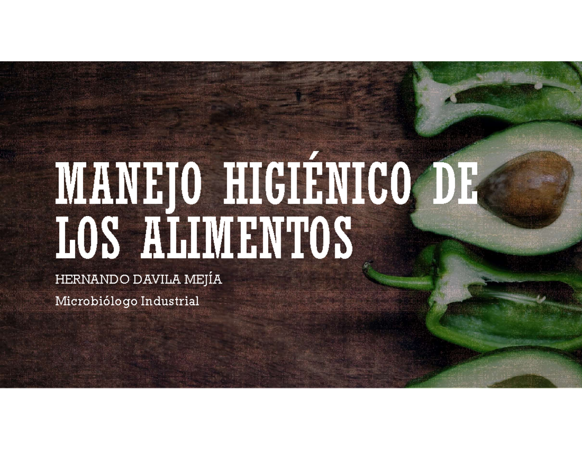 Clase 2 - ,lkjl - MANEJO HIGIÉNICO DE LOS ALIMENTOS HERNANDO DAVILA ...