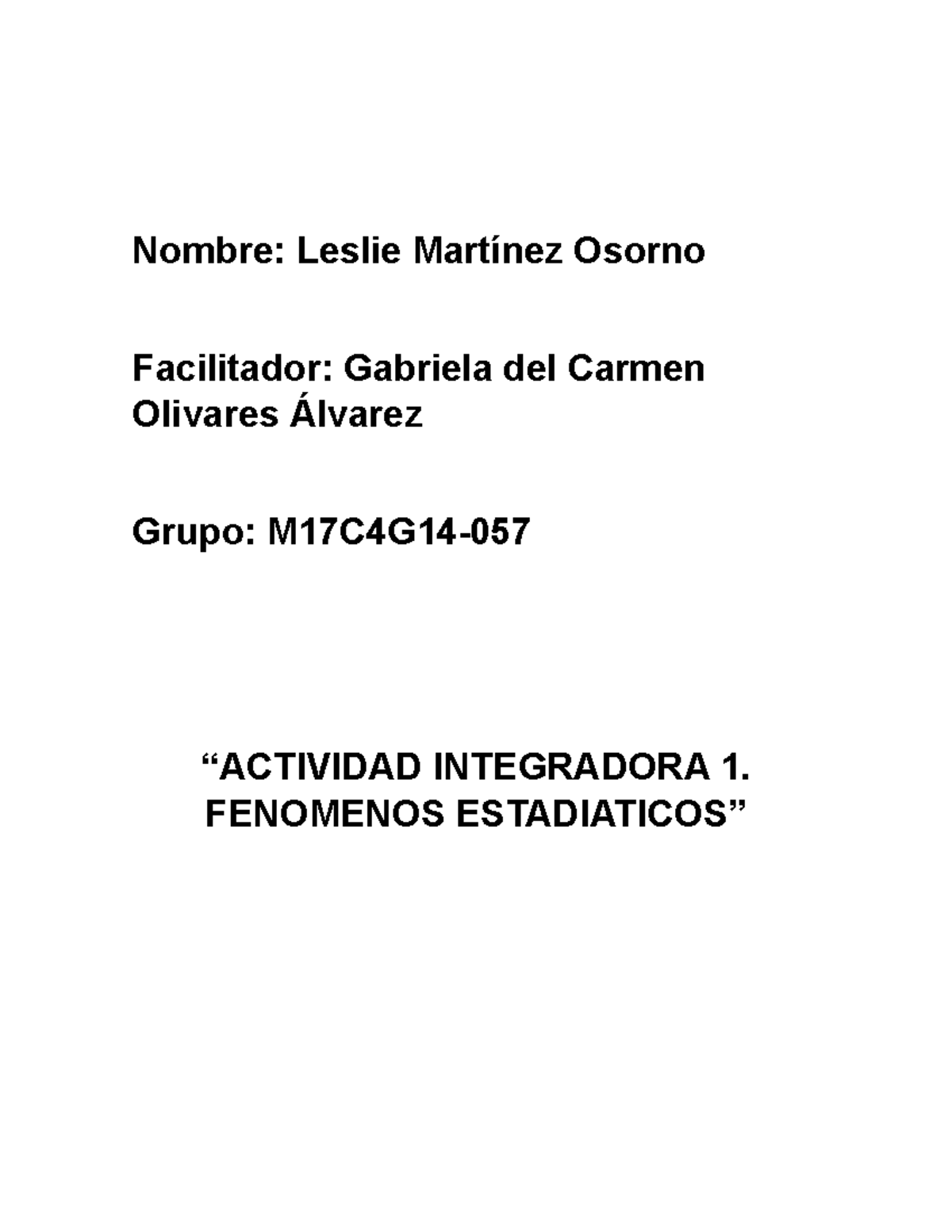 Actividad Integradora 1 - Modulo 17: Fenómenos Estadísticos - Studocu