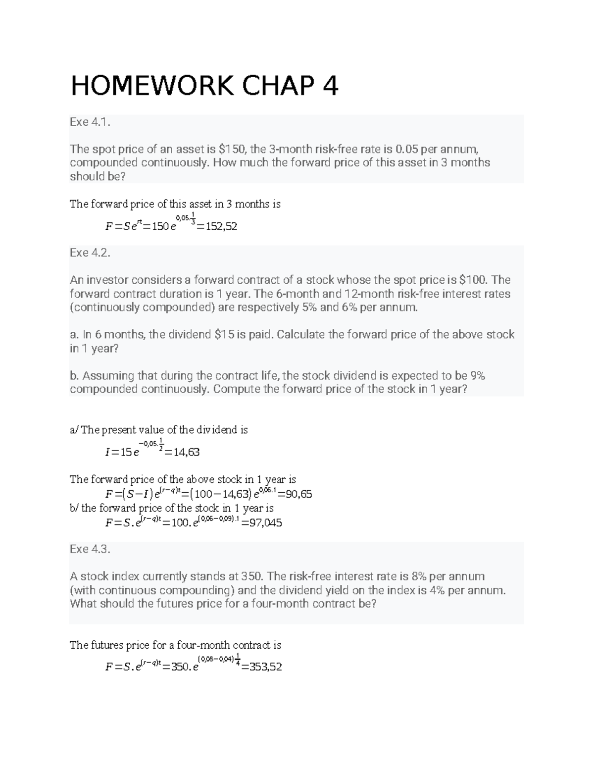 Homework CHAP 4 - Forward Prices and Interest Rate Swaps - Studocu