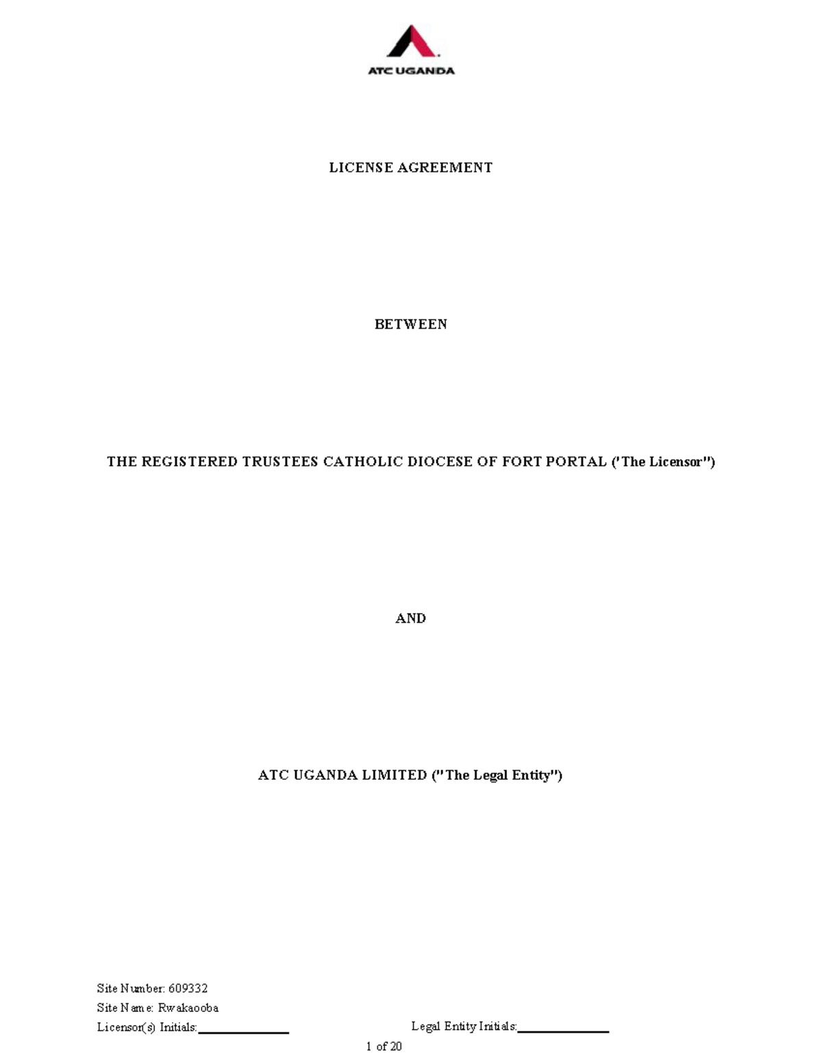 LICENSE AGREEMENT Rwakaooba Site 609332: ATC Uganda & Catholic Diocese ...