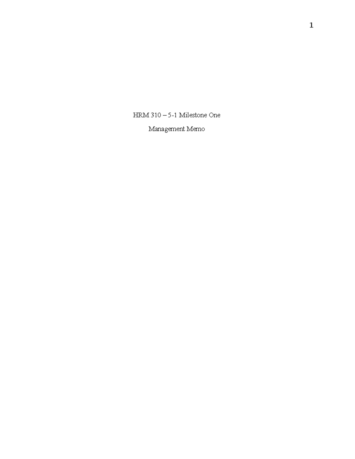 HRM 310 - 5-1 Milestone 1: Management Memo on Labor Complaint - Studocu