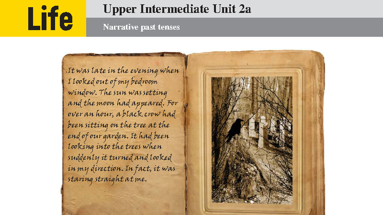 Life Upper-Intermediate GW 86541 Unit 2a: Narrative Past Tenses - Studocu