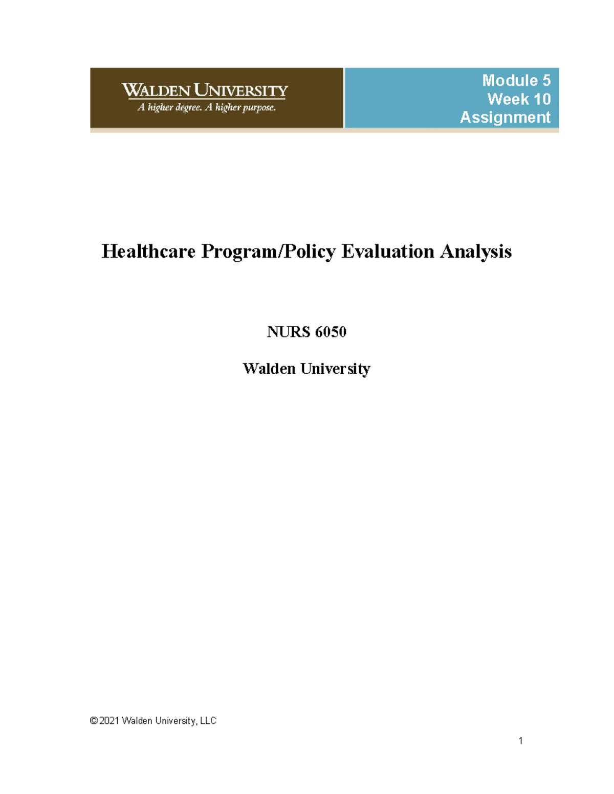 NURS 6050 Week 10 Assignment: Evaluation of Healthcare Policy ...