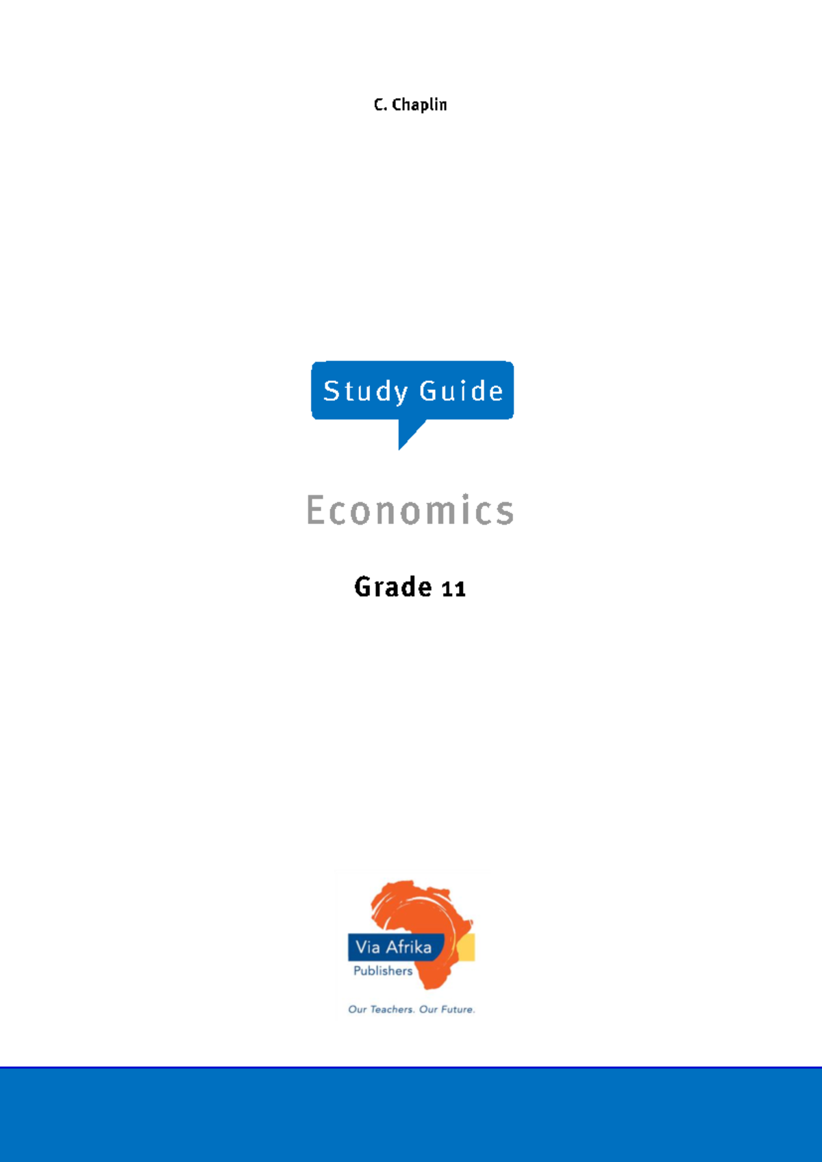 Via Afrika Economics Grade 11 Comprehensive Study Guide - Studocu