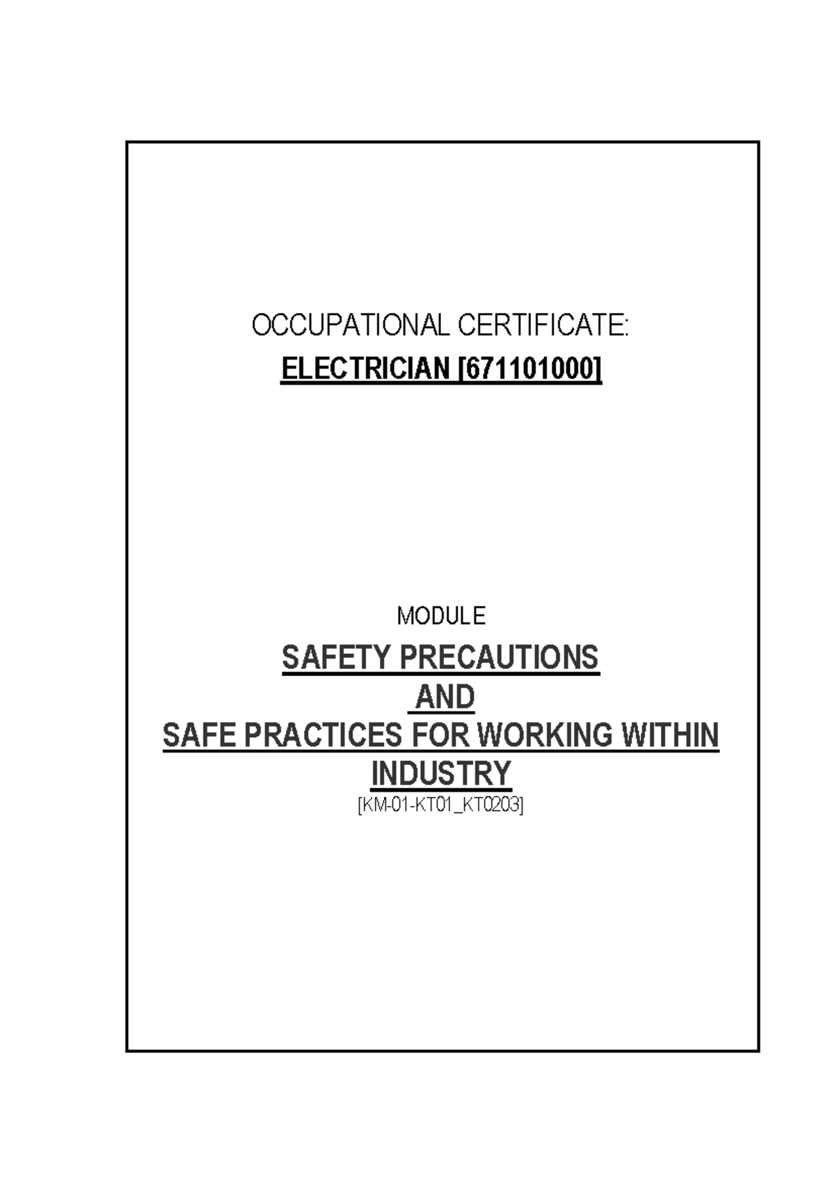 2023 KT0203 Safety Precautions for Electricians in Industry - Studocu