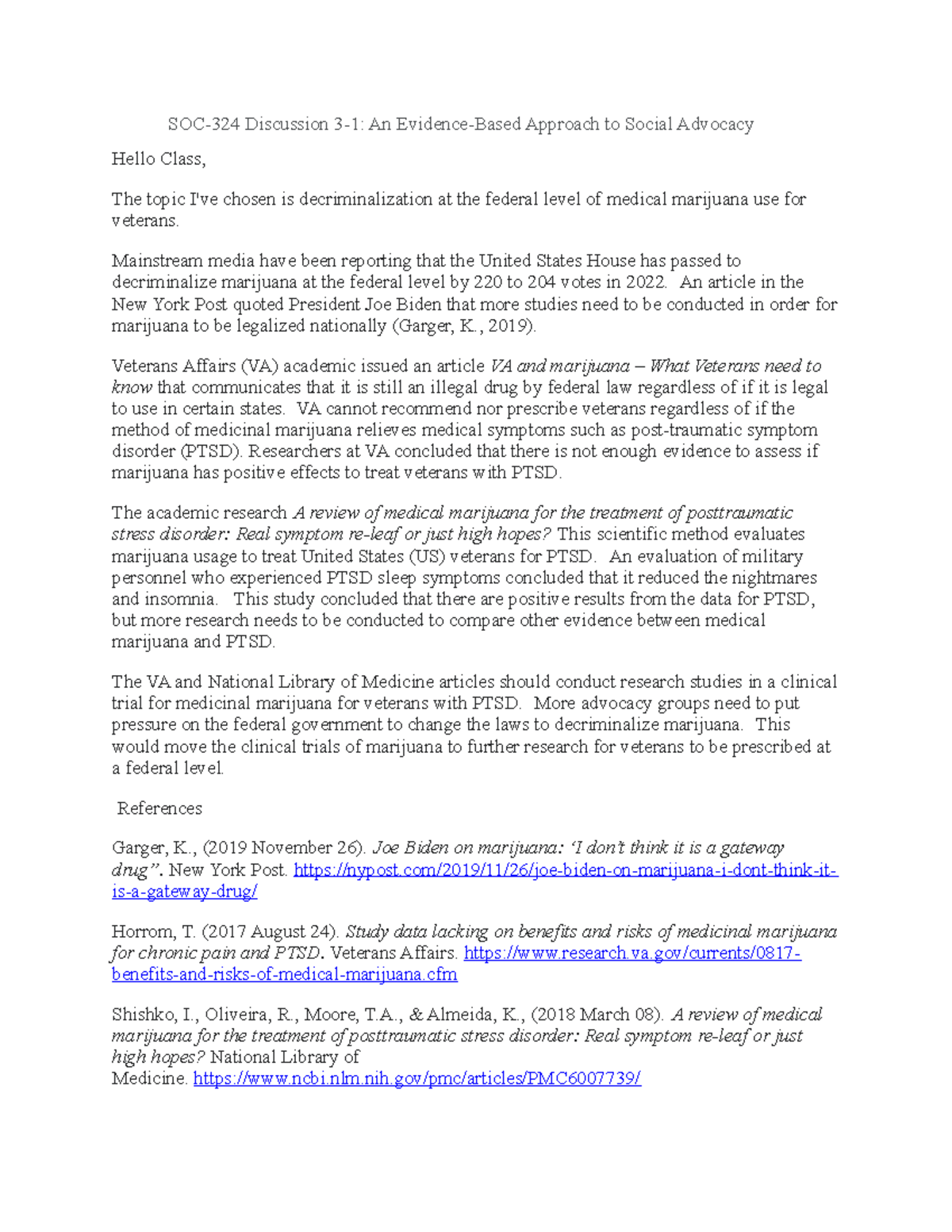 SOC 324 Discussion 3-1: Federal Decriminalization of Medical Marijuana ...