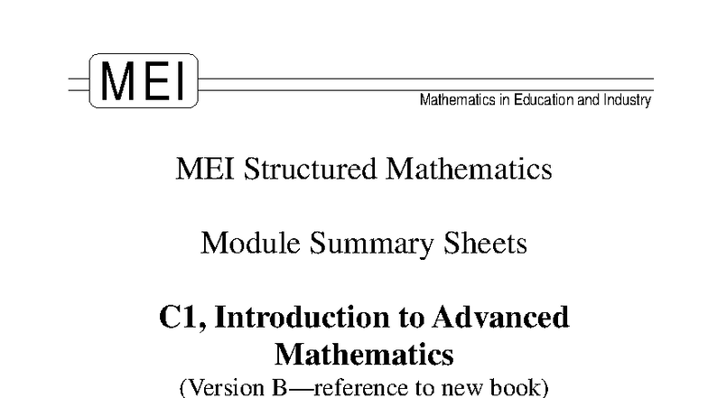 MEI C1 Module Summary: Advanced Mathematics Topics Overview - Studocu