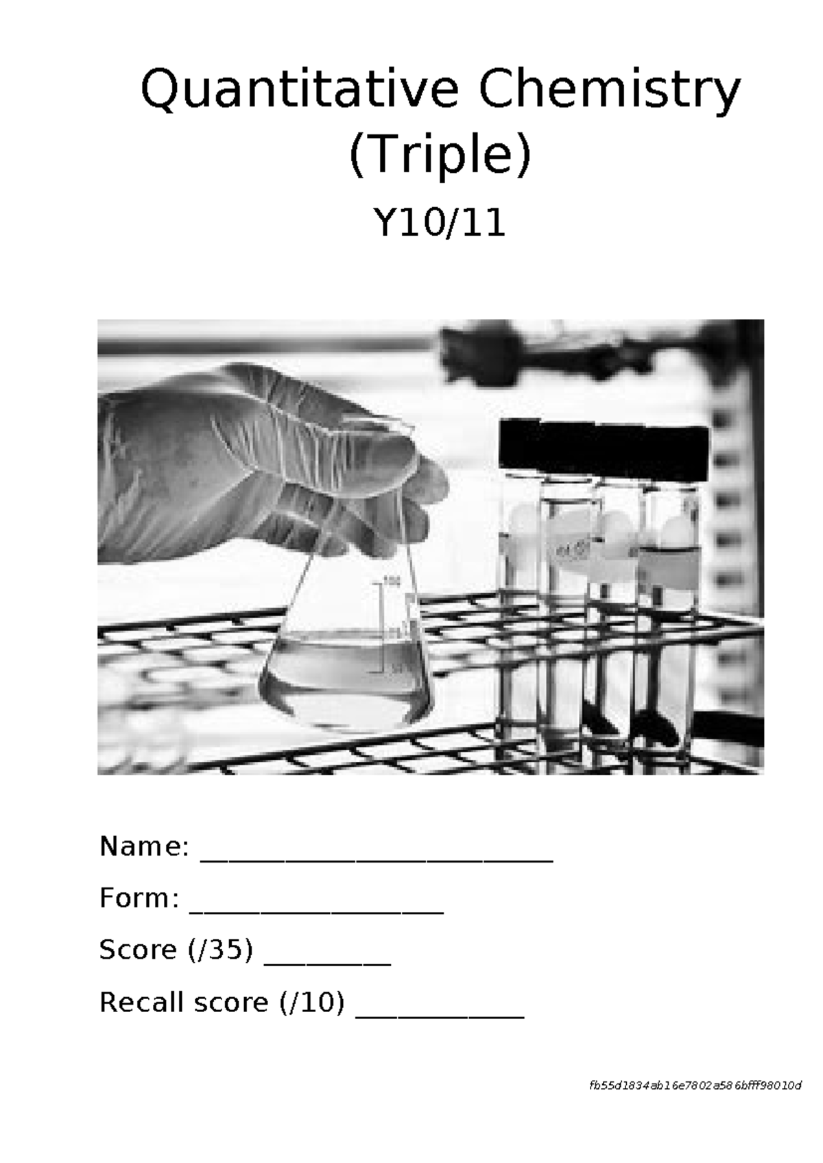 Quantitative FULL test - Quantitative Chemistry (Triple) Y10/ Name