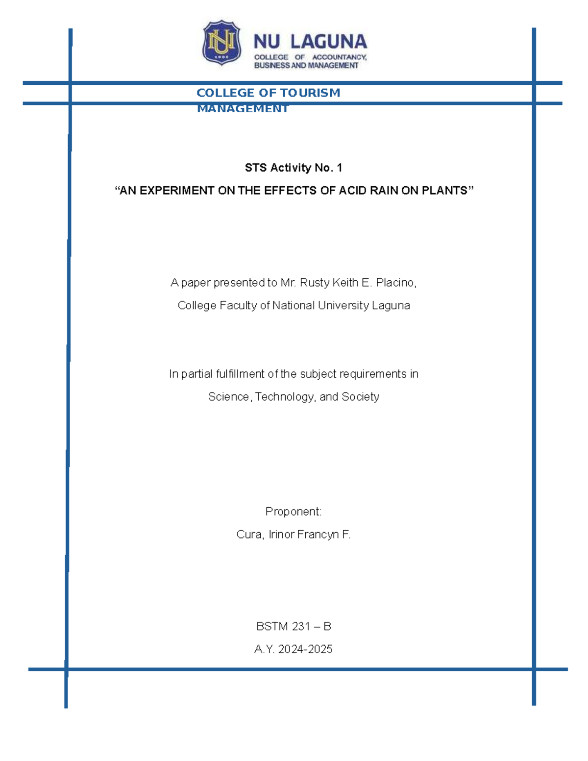 STS-ACT-1 Final - hope it helps! - STS Activity No. 1 “AN EXPERIMENT ON THE EFFECTS OF ACID RAIN ...