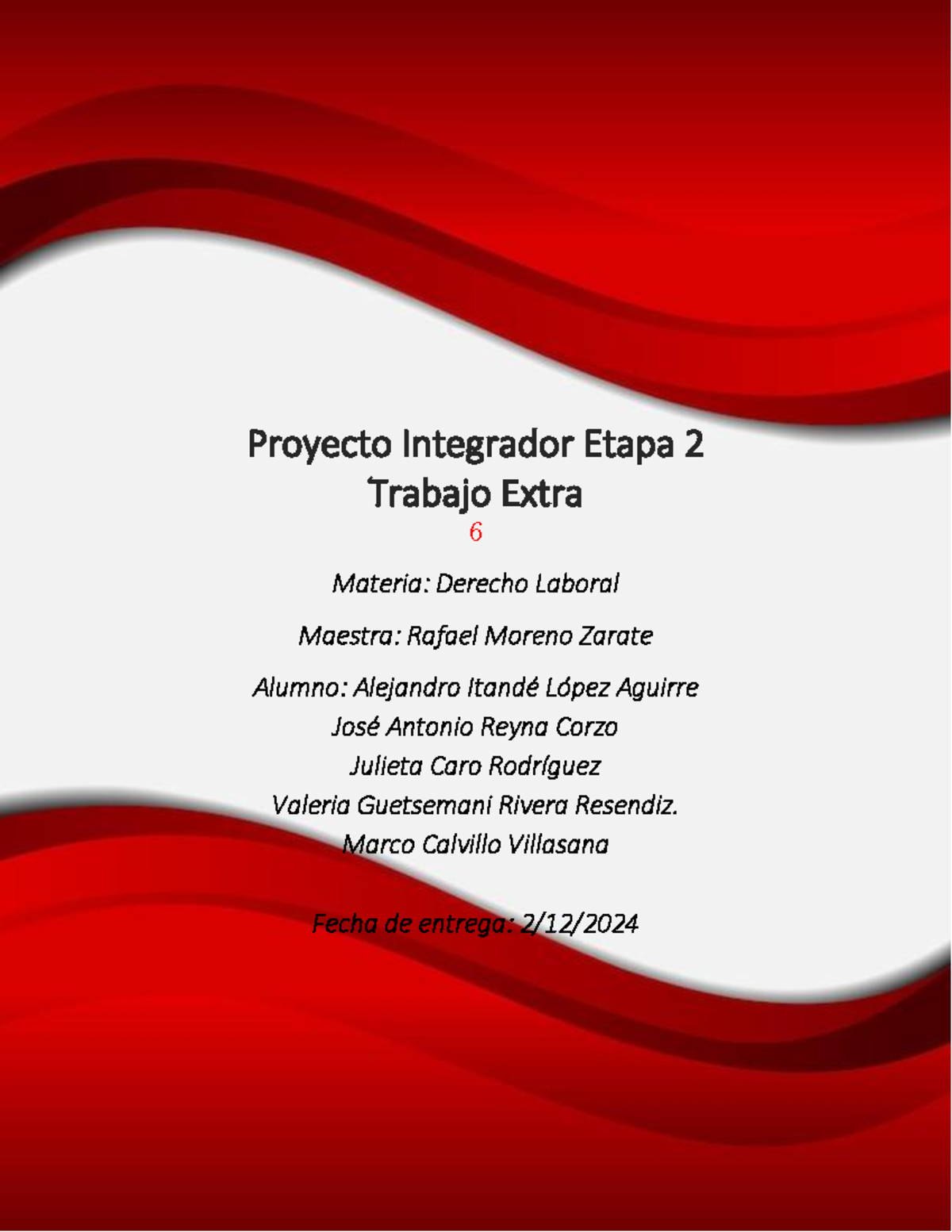 Derecho Laboral Proyecto Integrador 2 - Proyecto Integrador Etapa 2 Trabajo Extra 6 Materia ...