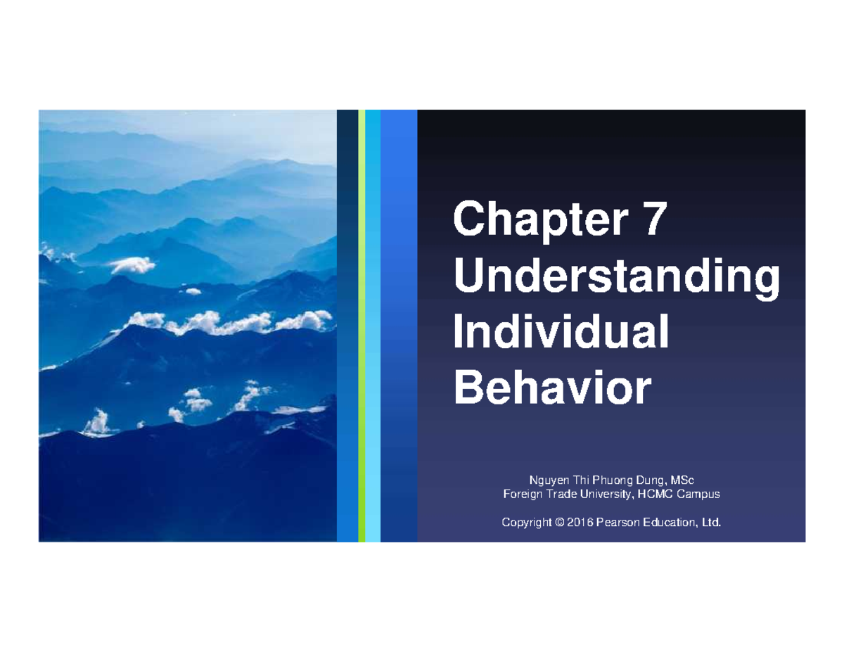 Chapter 7 Understanding Individual Behavior - Chapter 7 Understanding Individual Behavior ...