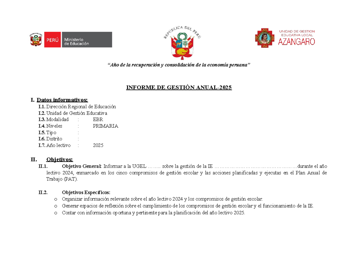 Informe DE Gestion Anual 2025 - IGA - “Año de la recuperación y consolidación de la economía ...