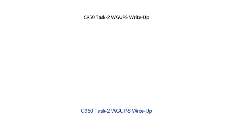 C950 Data Structures & Algorithms II: WGUPS Routing Implementation - Studocu