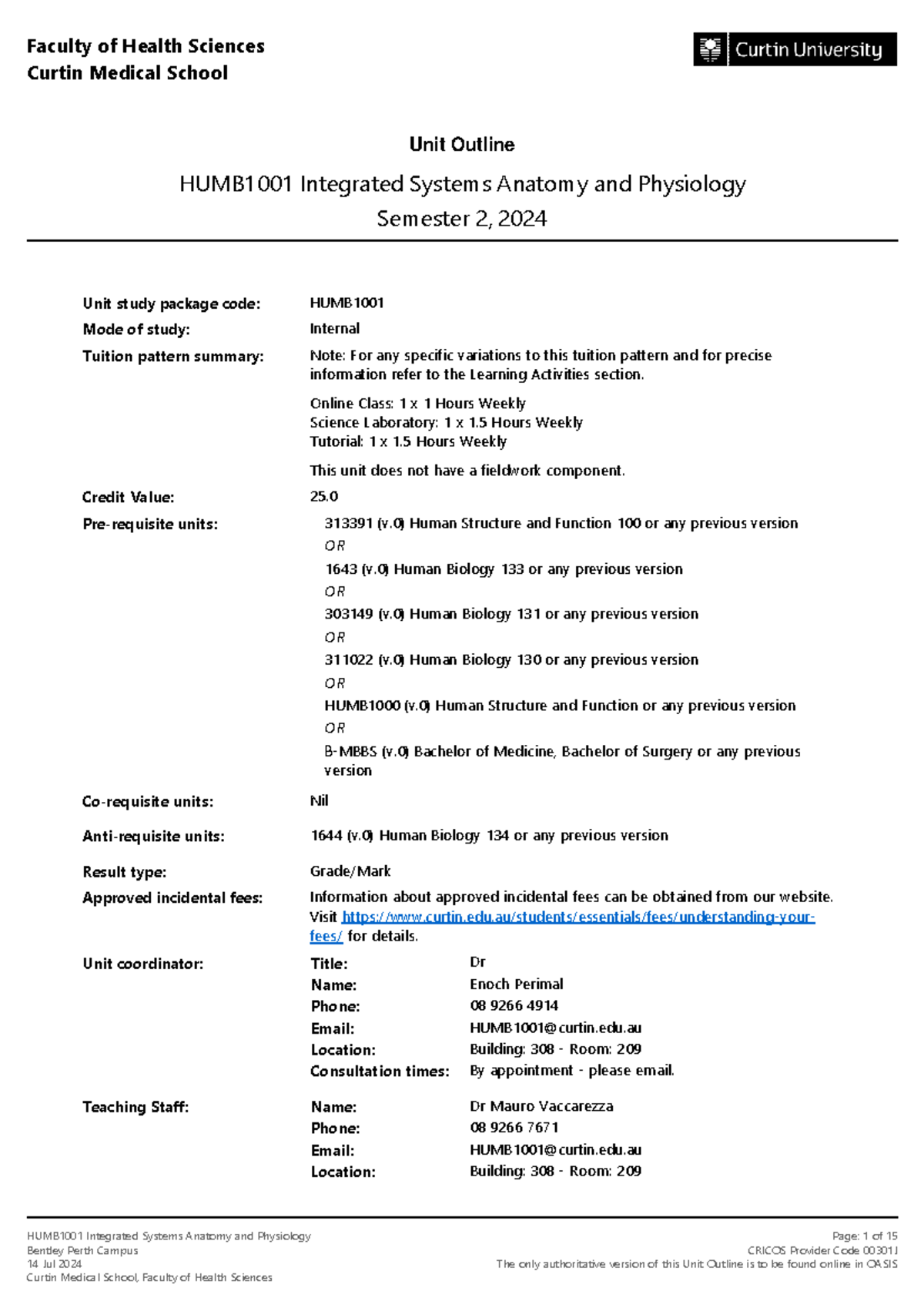 HUMB1001 Integrated Systems Anatomy & Physiology Unit Outline ...