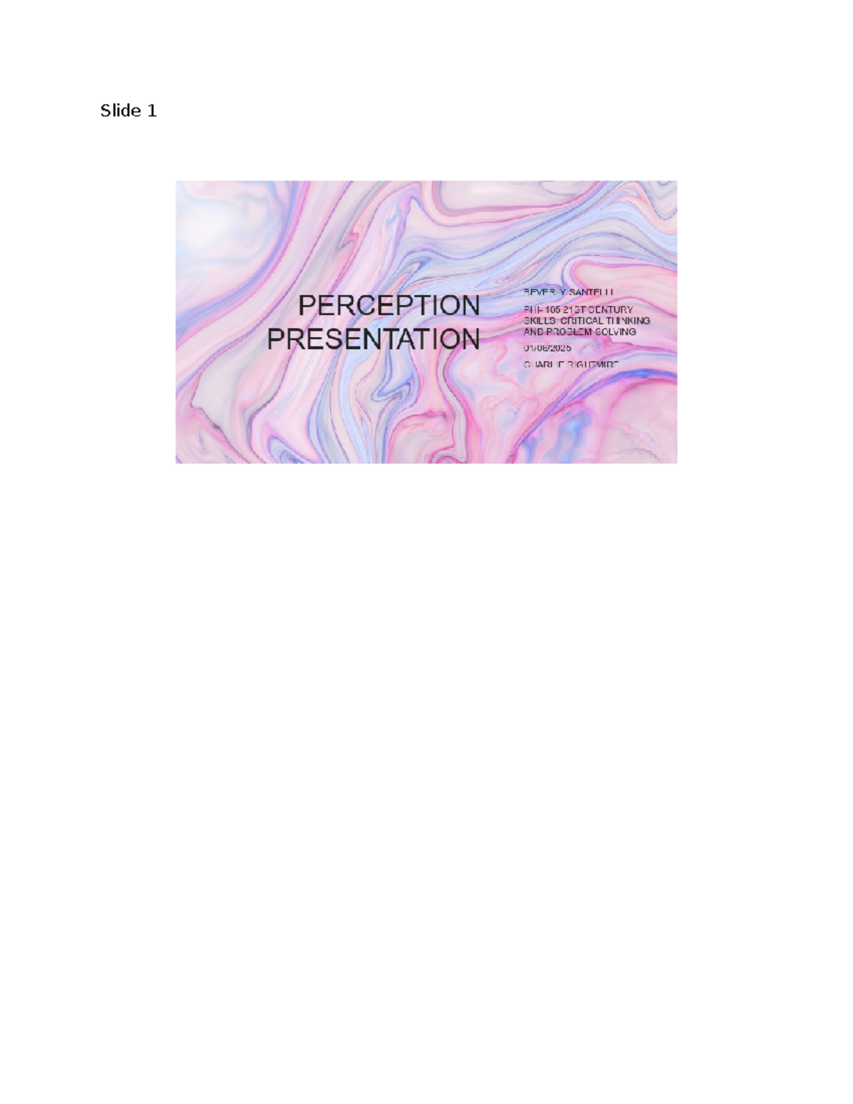 Perception & Critical Thinking: Insights & Impacts (PPT 1) - Studocu