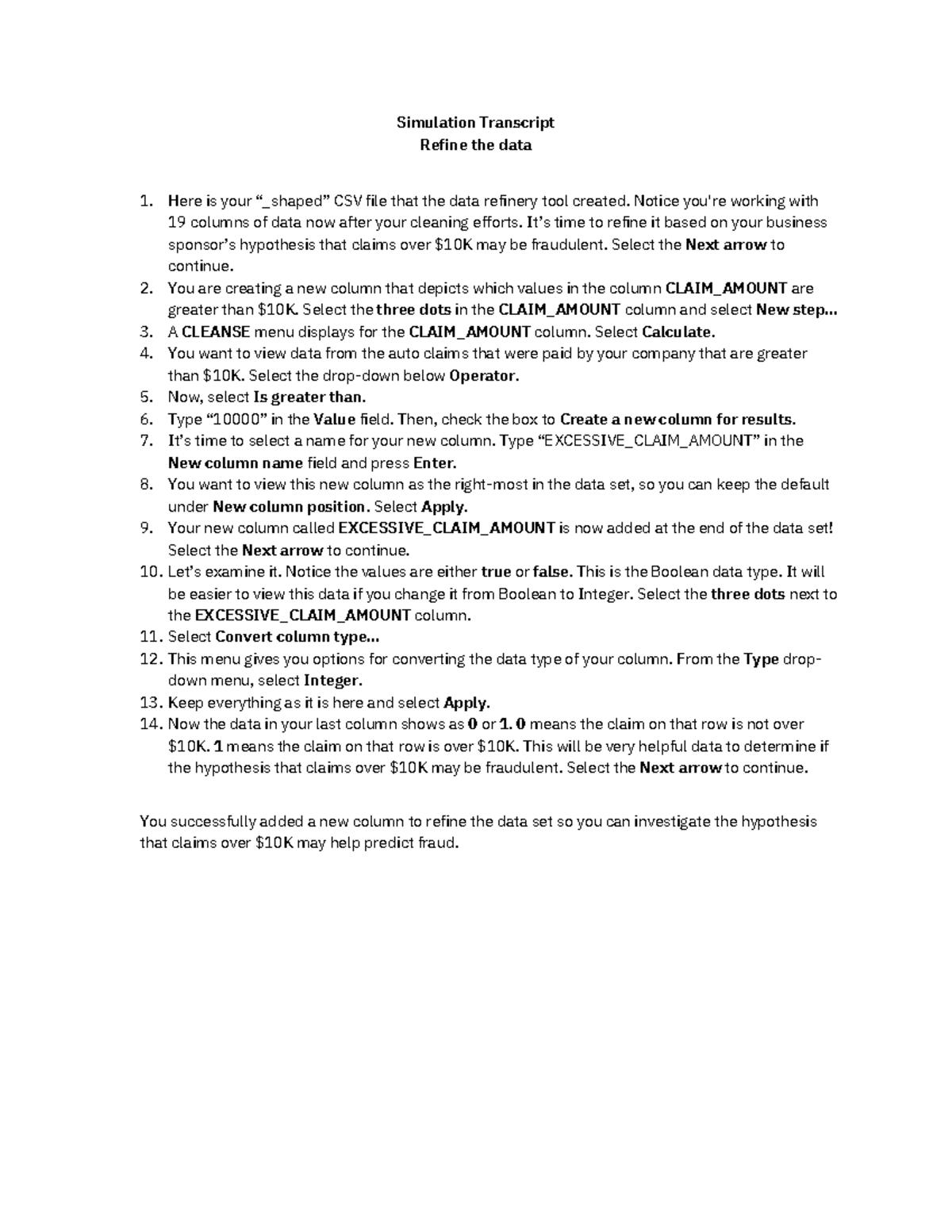 Refine the Data Simulation Transcript: Analyzing Claims for Fraud ...