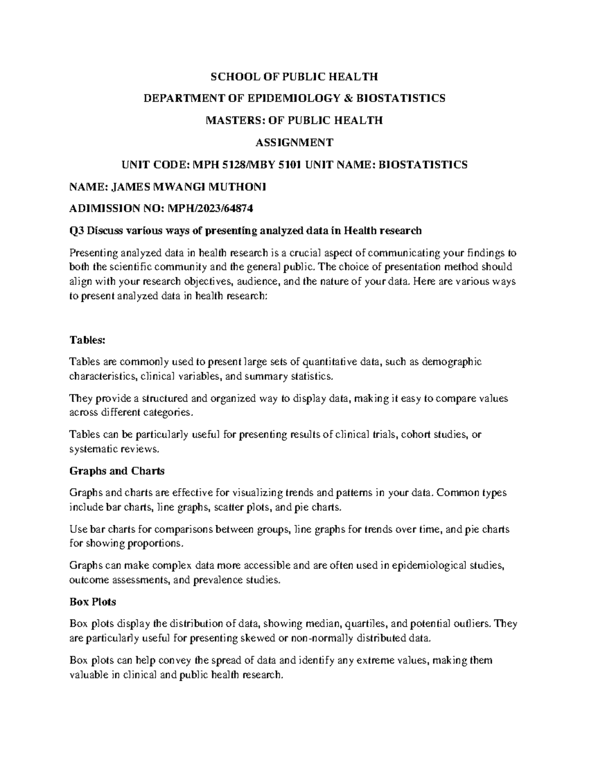 MPH 5128 Biostatistics Assignment: Data Presentation Methods in Health Research - Studocu