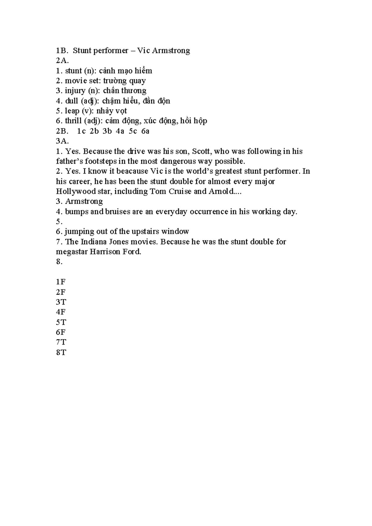 Unit7 - 1B. Stunt performer – Vic Armstrong 2A. stunt (n): cảnh mạo ...